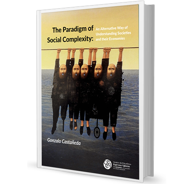 The paradigm of social complexity - Centro de Estudios Espinosa Yglesias